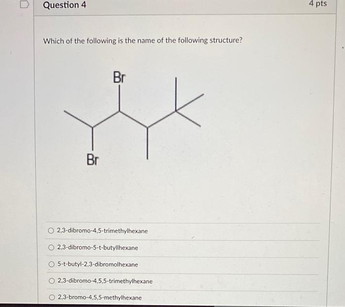 Solved Which of the following is the name of the following | Chegg.com