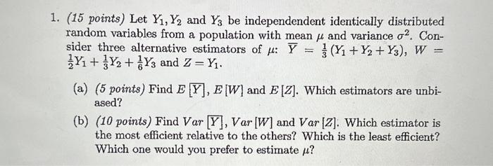 Solved 1. (15 points) Let Y1,Y2 and Y3 be independendent | Chegg.com