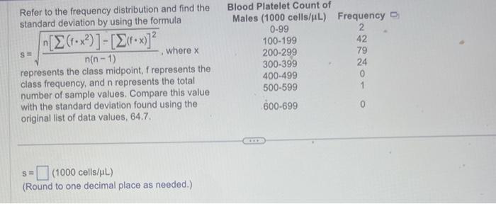Solved Refer to the frequency distribution and find the | Chegg.com