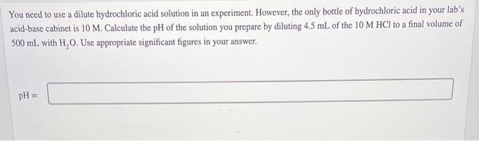 Solved You need to use a dilute hydrochloric acid solution | Chegg.com