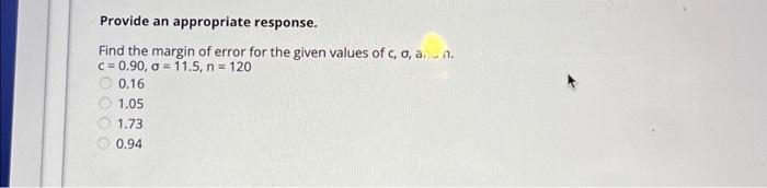 Solved Provide An Appropriate Response Find The Margin Of