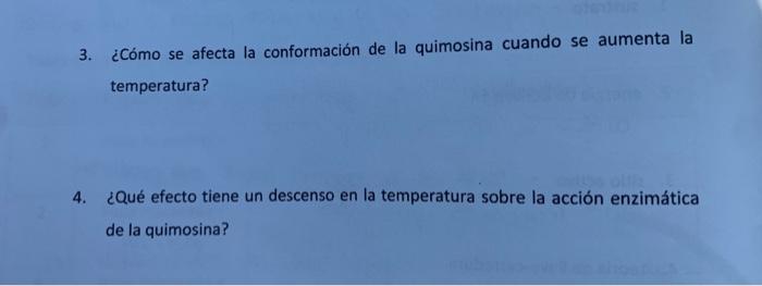 3. ¿Cómo se afecta la conformación de la quimosina | Chegg.com
