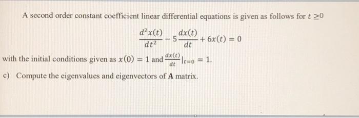 Solved A Second Order Constant Coefficient Linear