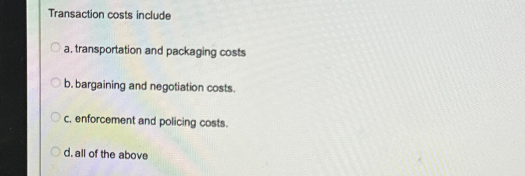 Solved Transaction costs includea. ﻿transportation and | Chegg.com