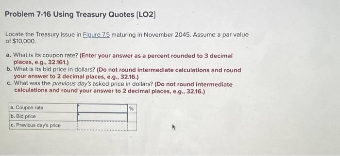 Solved Problem 7-16 Using Treasury Quotes [LO2] Locate the | Chegg.com