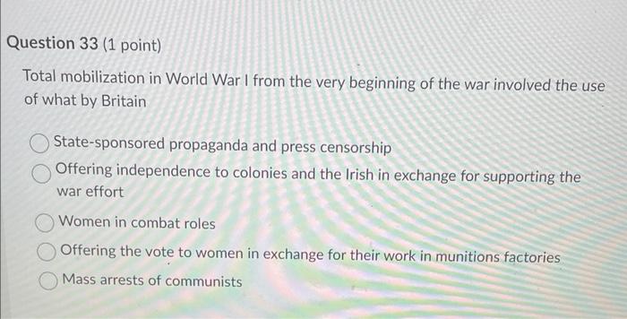 Total mobilization in World War I from the very | Chegg.com