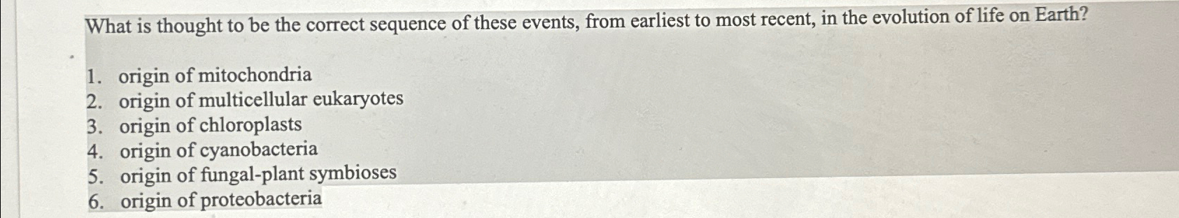 Solved What is thought to be the correct sequence of these | Chegg.com