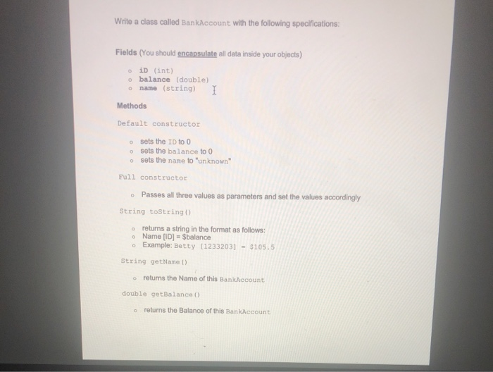 Solved Write a class called BankAccount with the following | Chegg.com