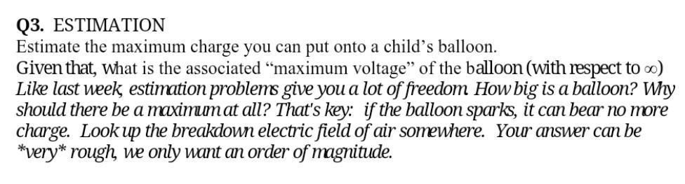 Solved Q3. ESTIMATION Estimate the maximum charge you can | Chegg.com