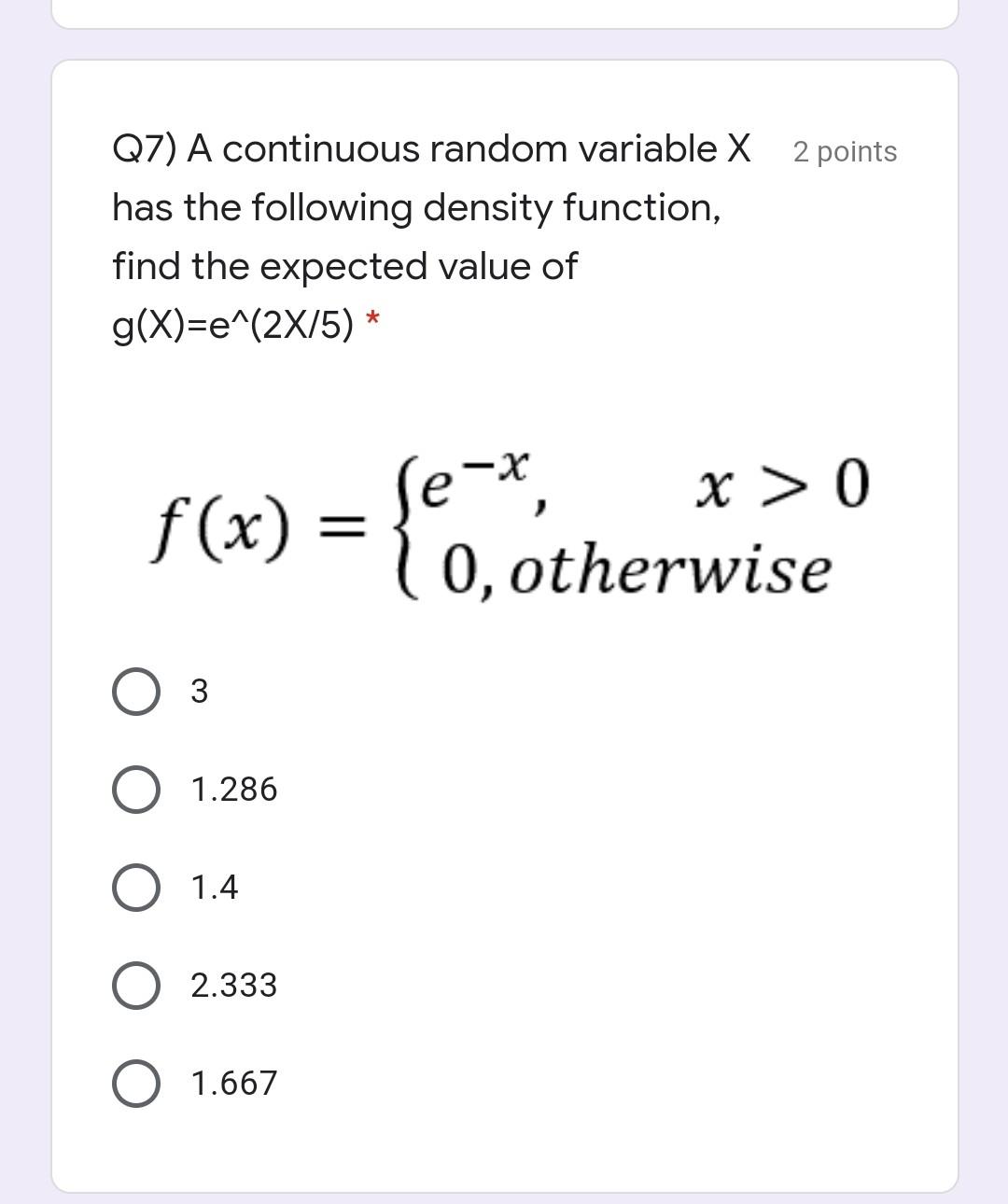 Solved Q7) A continuous random variable X 2 points has the | Chegg.com