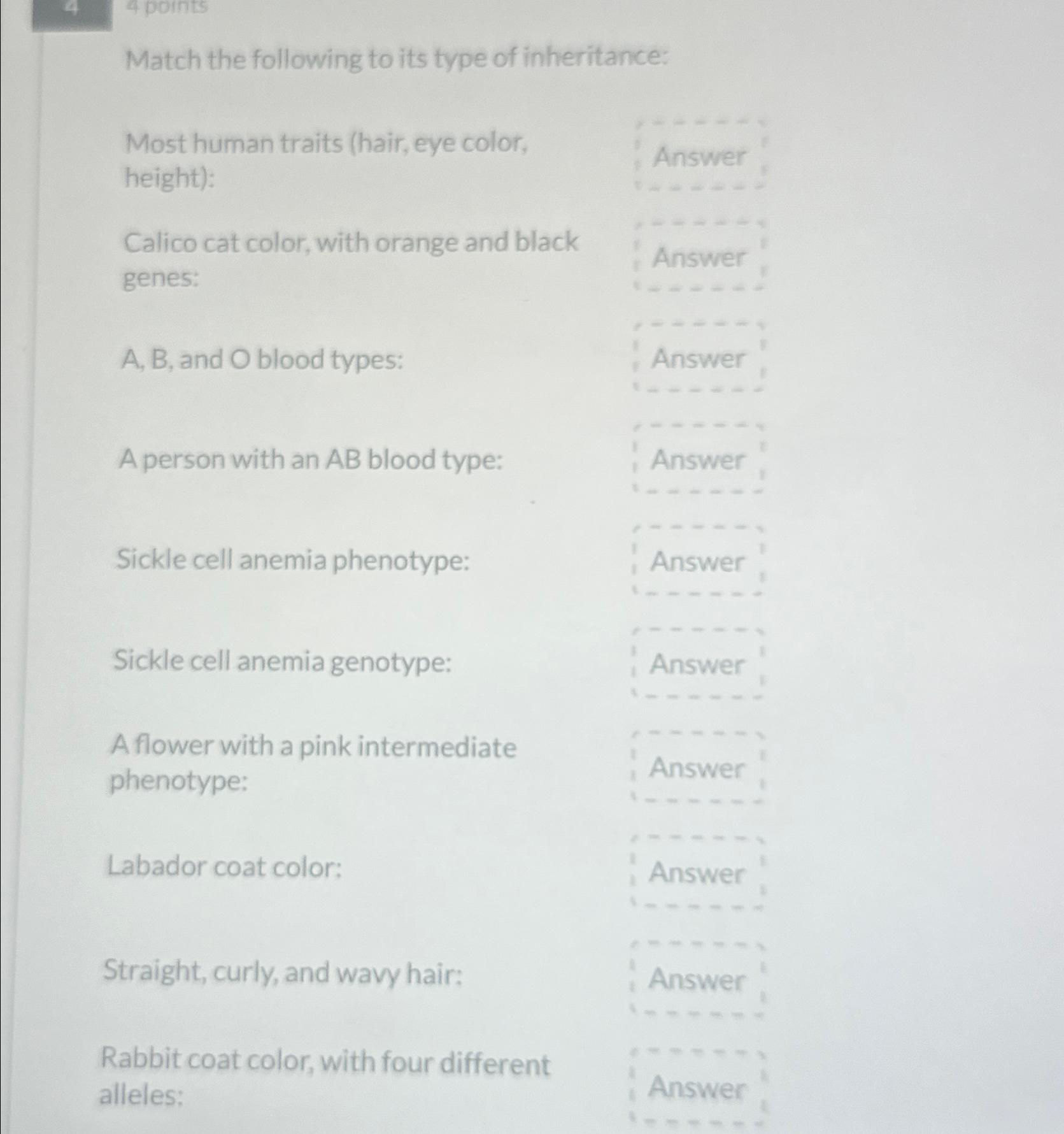 Solved Match the following to its type of inheritance:Most | Chegg.com