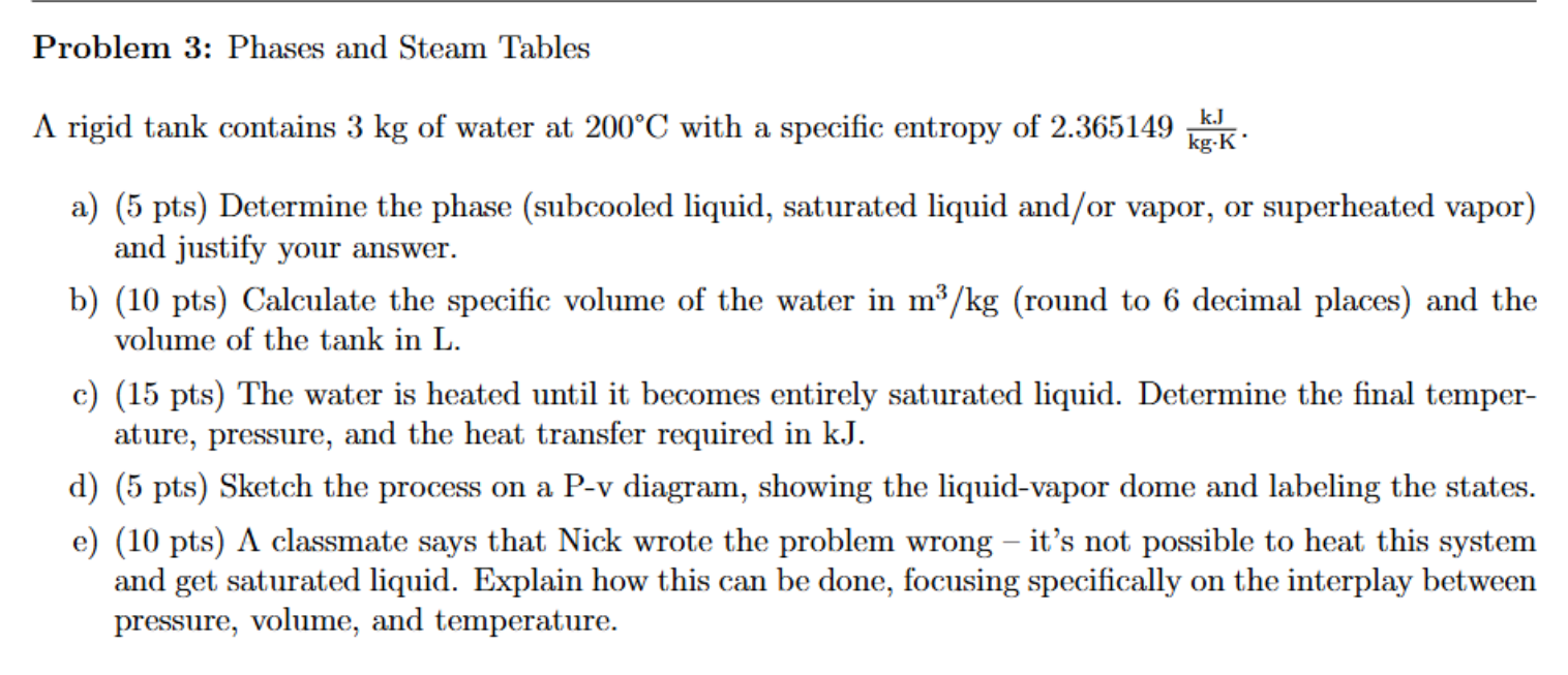 Solved Problem 3: Phases and Steam Tables A rigid tank | Chegg.com