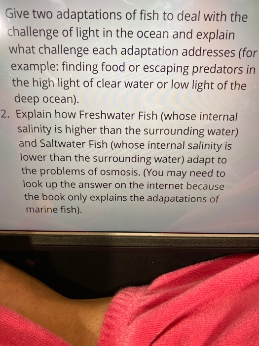 Solved Give two adaptations of fish to deal with the | Chegg.com