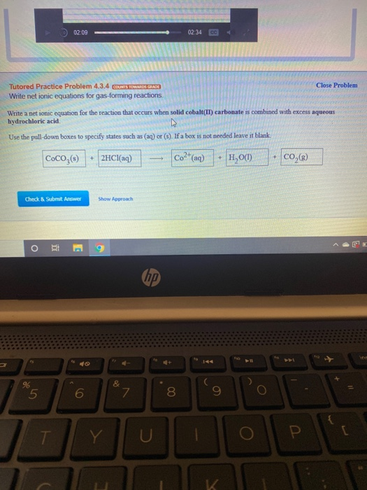 Solved Write net ionic equations for gas-forming reactions. | Chegg.com