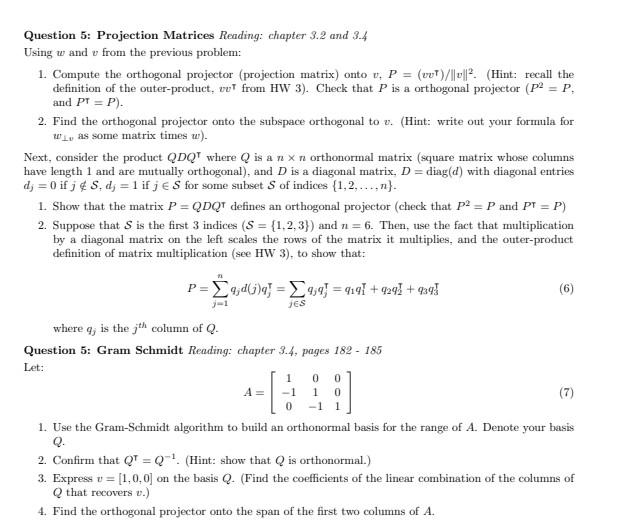Solved Question 5: Projection Matrices Reading: chapter 3.2 | Chegg.com