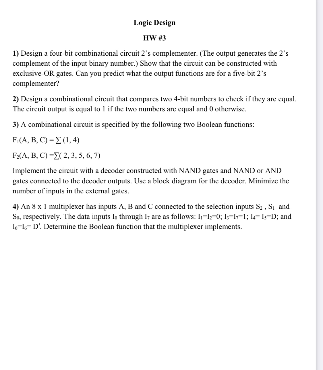 Solved Logic DesignHW #3Design a four-bit combinational | Chegg.com