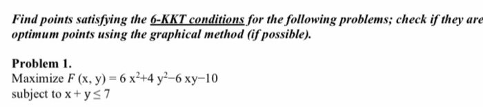 Solved Find points satisfying the 6-KKT conditions for the | Chegg.com