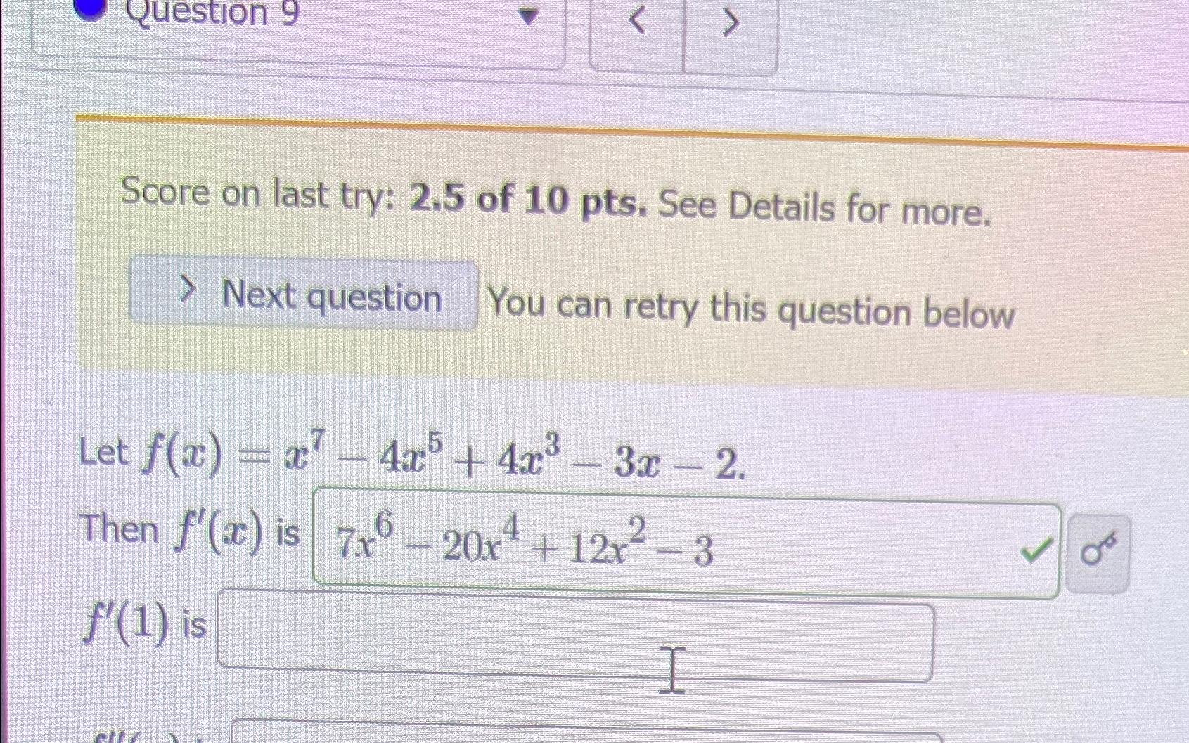 Solved Score on last try: 2.5 ﻿of 10 ﻿pts. ﻿See Details for | Chegg.com