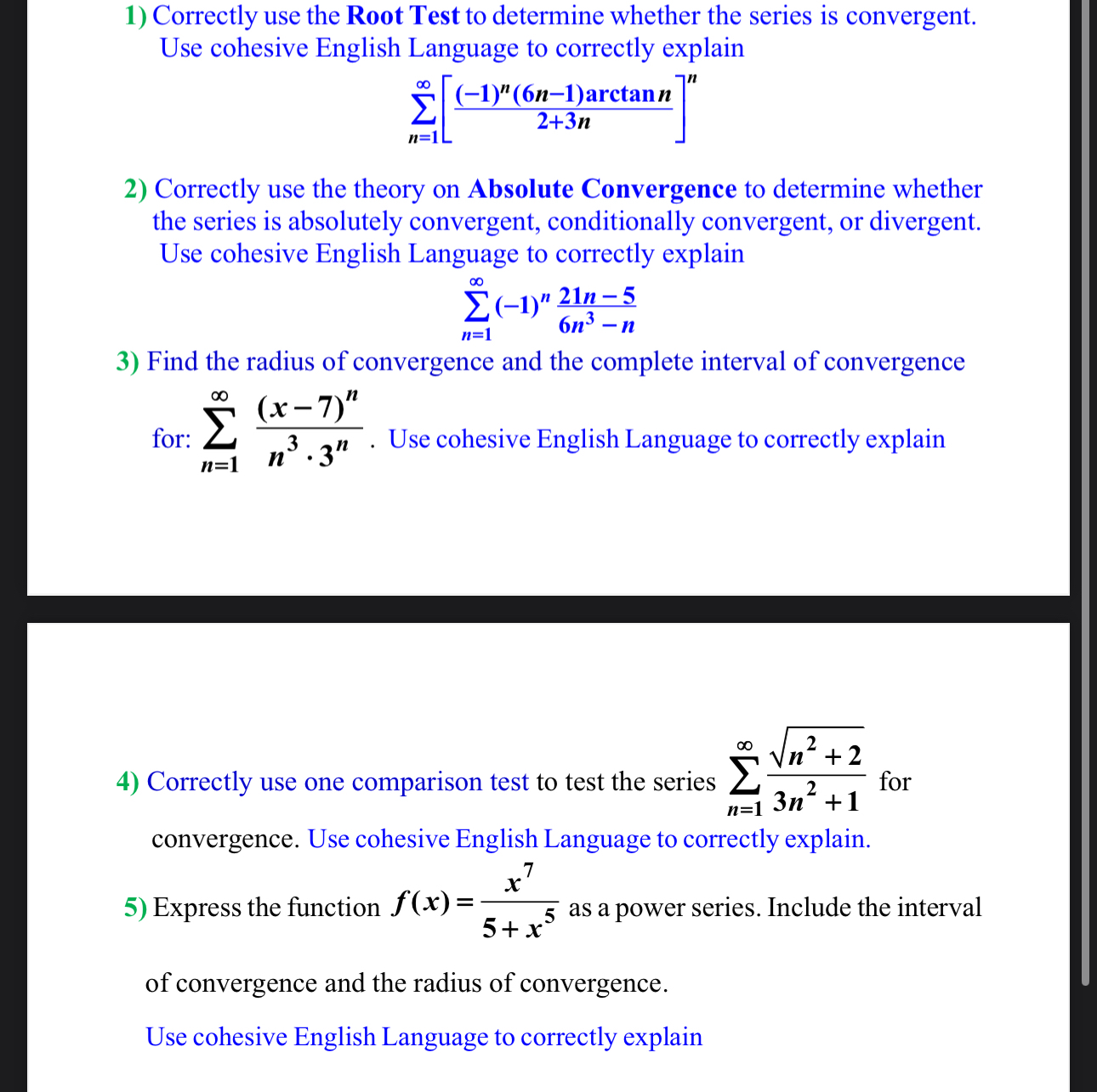 Solved Correctly use the Root Test to determine whether the | Chegg.com