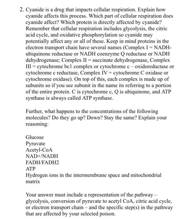 Solved 2. Cyanide is a drug that impacts cellular | Chegg.com