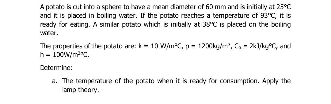 Solved A potato is cut into a sphere to have a mean diameter | Chegg.com