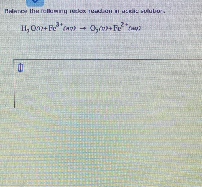 Solved Balance the following redox reaction in acidic | Chegg.com