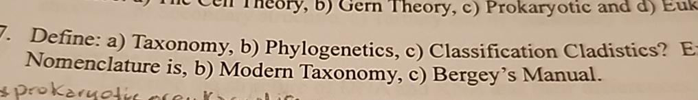 Solved Define: a) ﻿Taxonomy, b) ﻿Phylogenetics, c) | Chegg.com