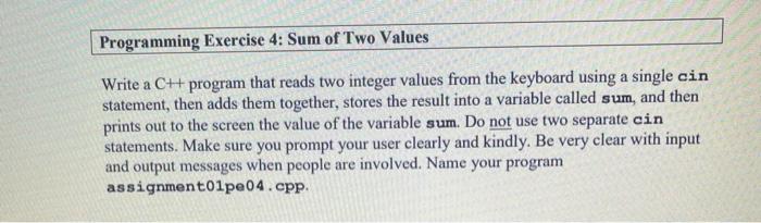 Solved Write a C++ program that reads two integer values | Chegg.com