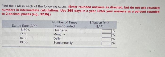 Solved Find the EAR in each of the following cases. (Enter | Chegg.com