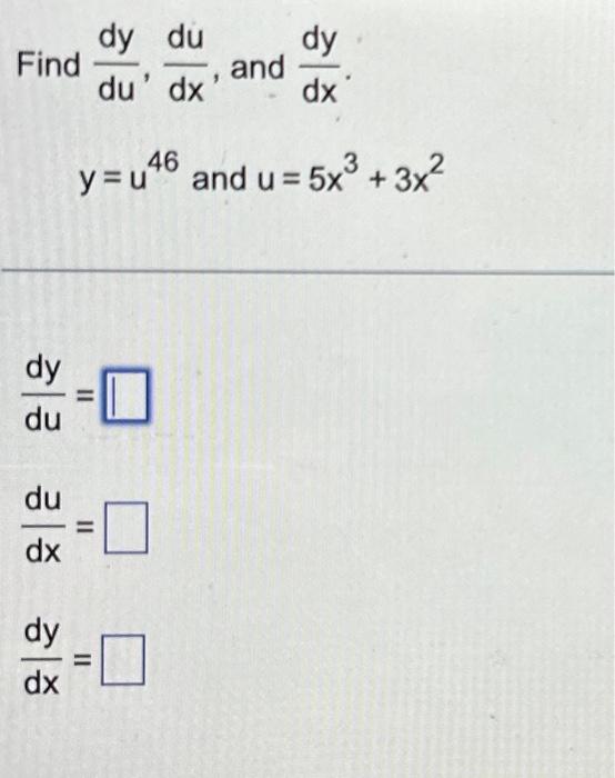 Solved Find du du 금 II dx dy dx II y=u dy du du'dx' " and | Chegg.com