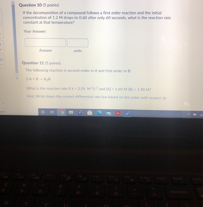 Solved Question 10 (5 points) If the decomposition of a | Chegg.com