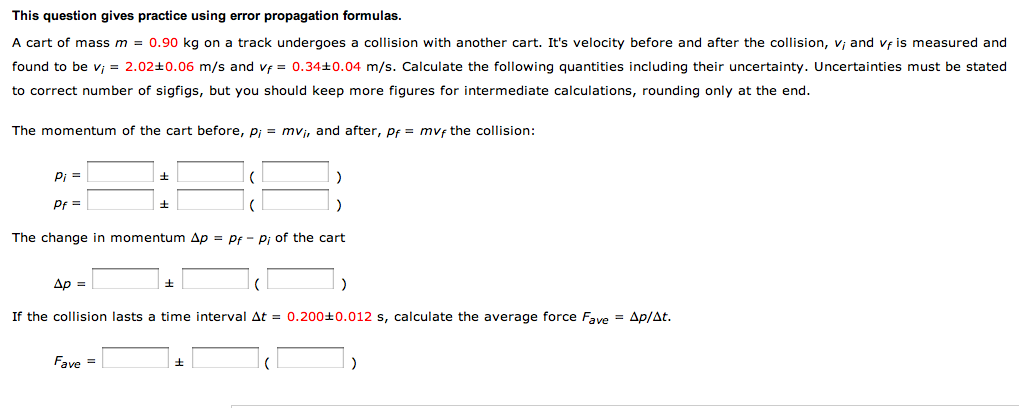 Solved This question gives practice using error propagation | Chegg.com
