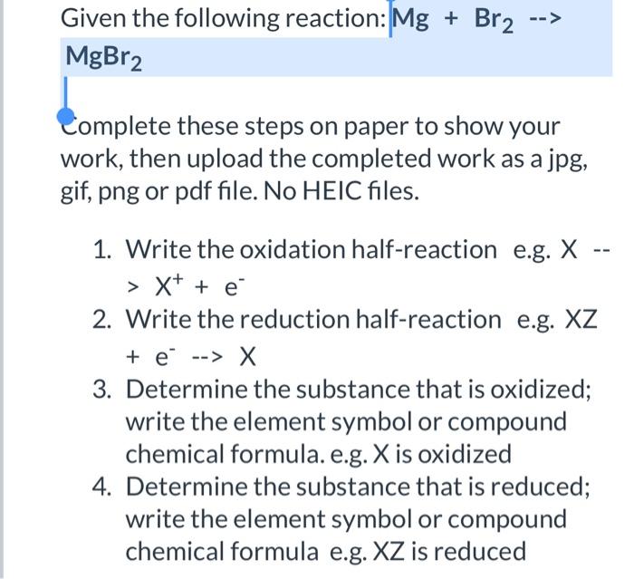 Solved Given the following reaction: Mg+Br2−> MgBr2 Complete | Chegg.com