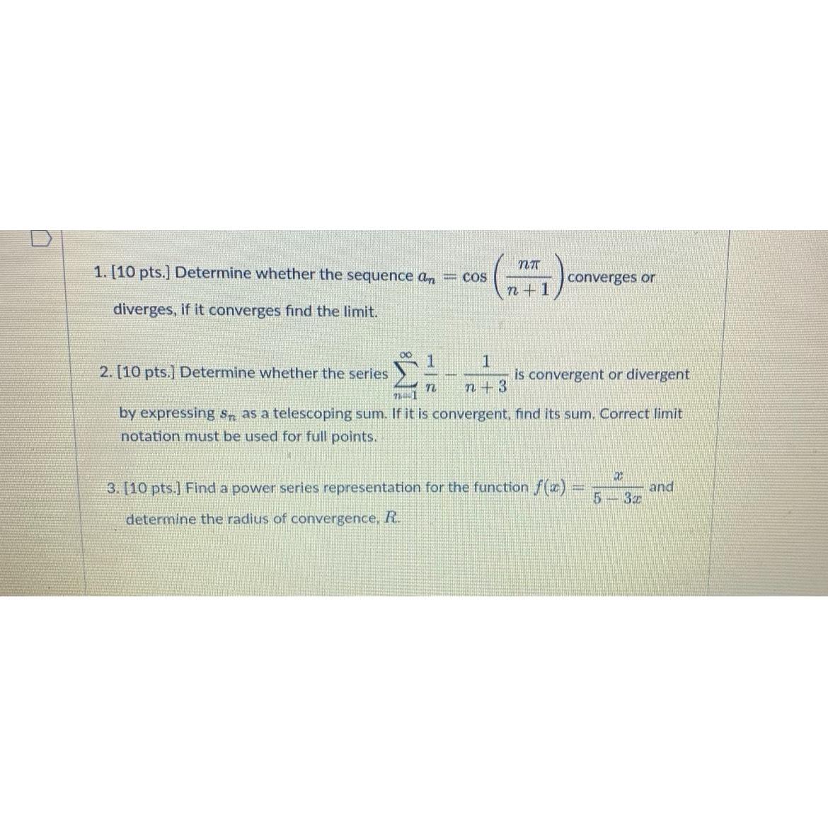 Solved 1)[10 ﻿pts.] ﻿Determine whether the sequence | Chegg.com