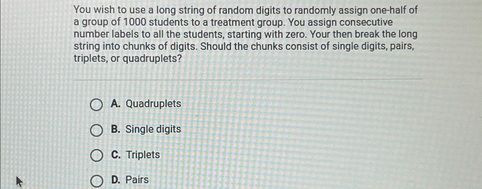 Solved You wish to use a long string of random digits to | Chegg.com