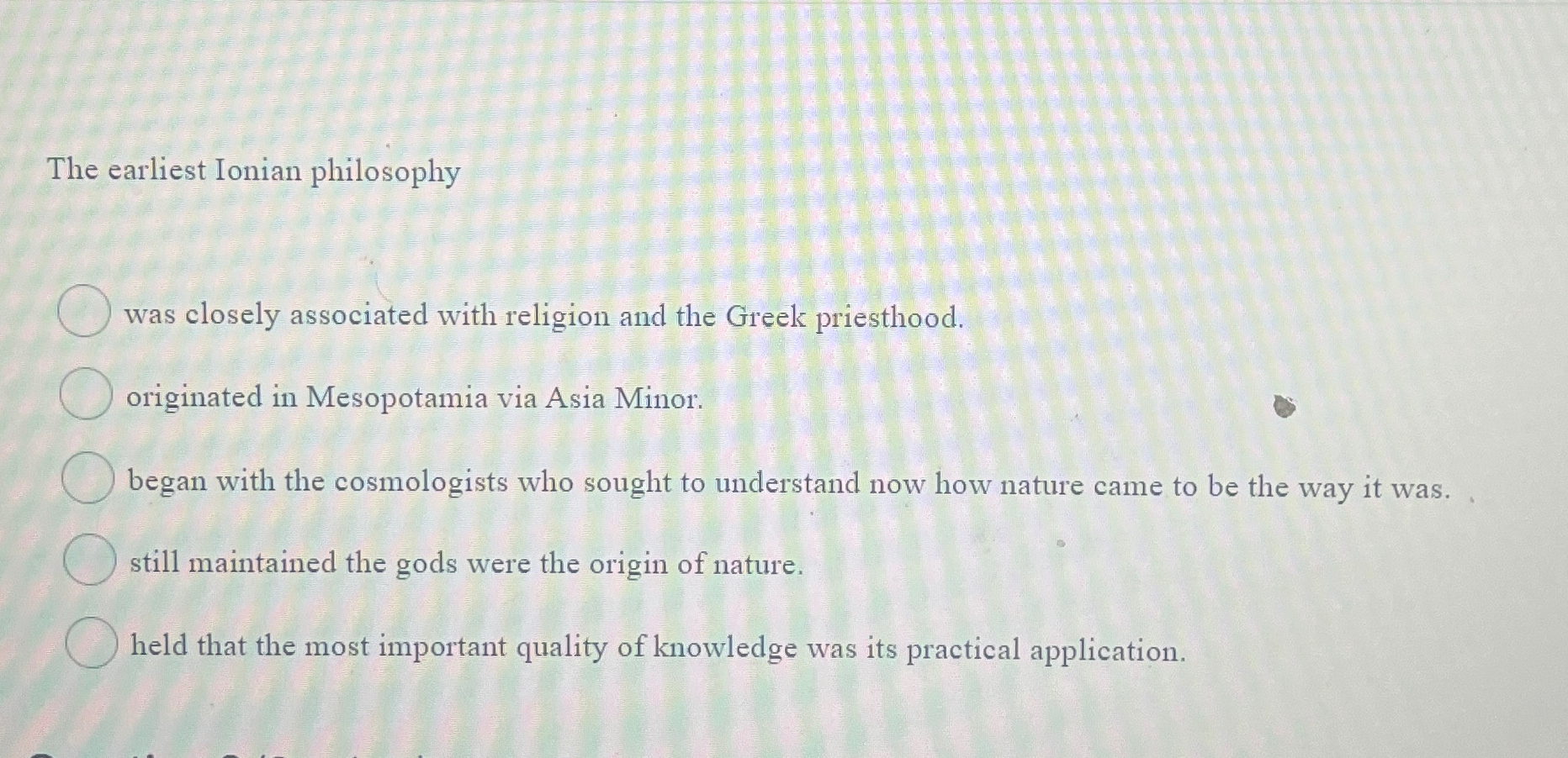 The earliest Ionian philosophywas closely associated | Chegg.com