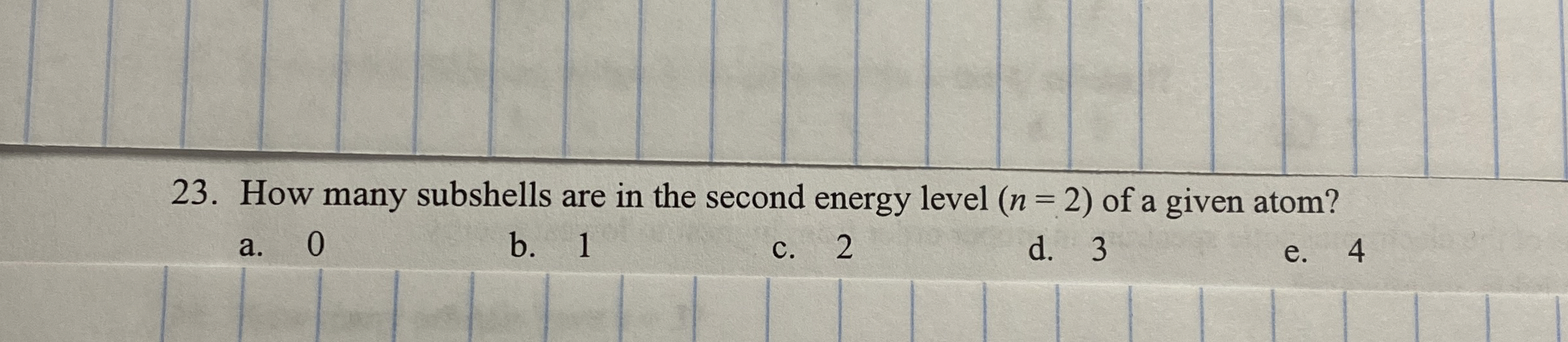 Solved How many subshells are in the second energy level | Chegg.com