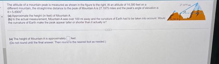 [Solved]: The altitude of a mountain pesk is measured as sh