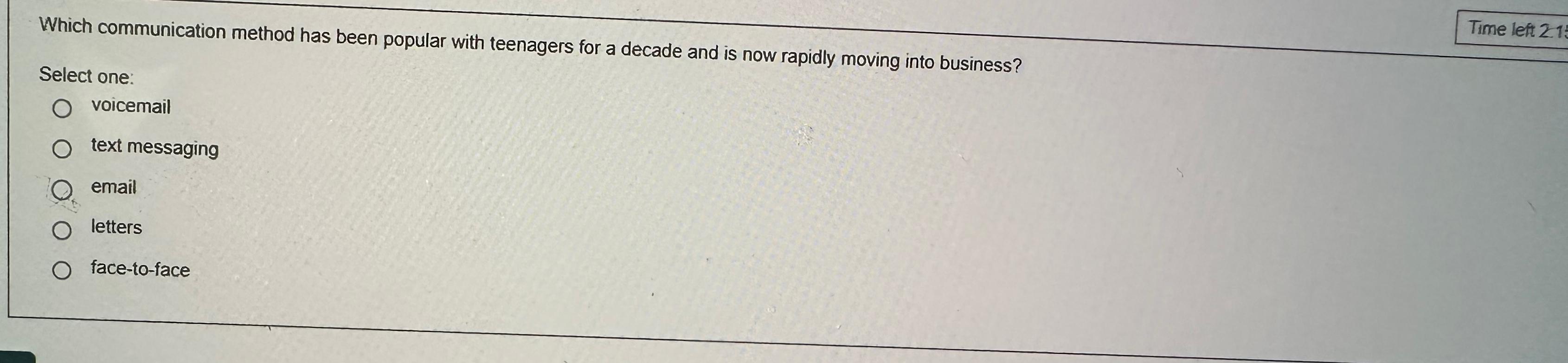 Solved Which communication method has been popular with | Chegg.com