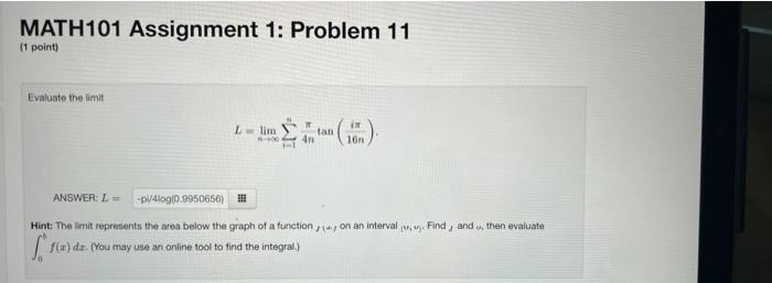 Solved MATH101 Assignment 1: Problem 11 (1 point) Evaluate | Chegg.com