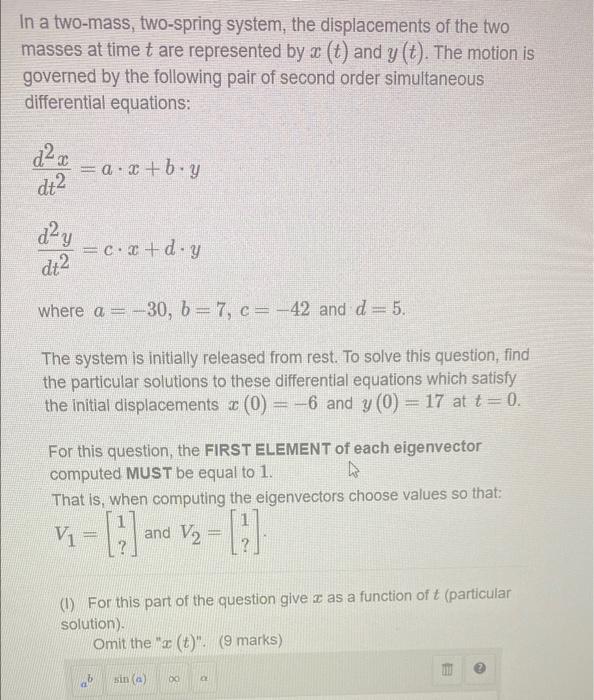 Solved In a two-mass, two-spring system, the displacements | Chegg.com