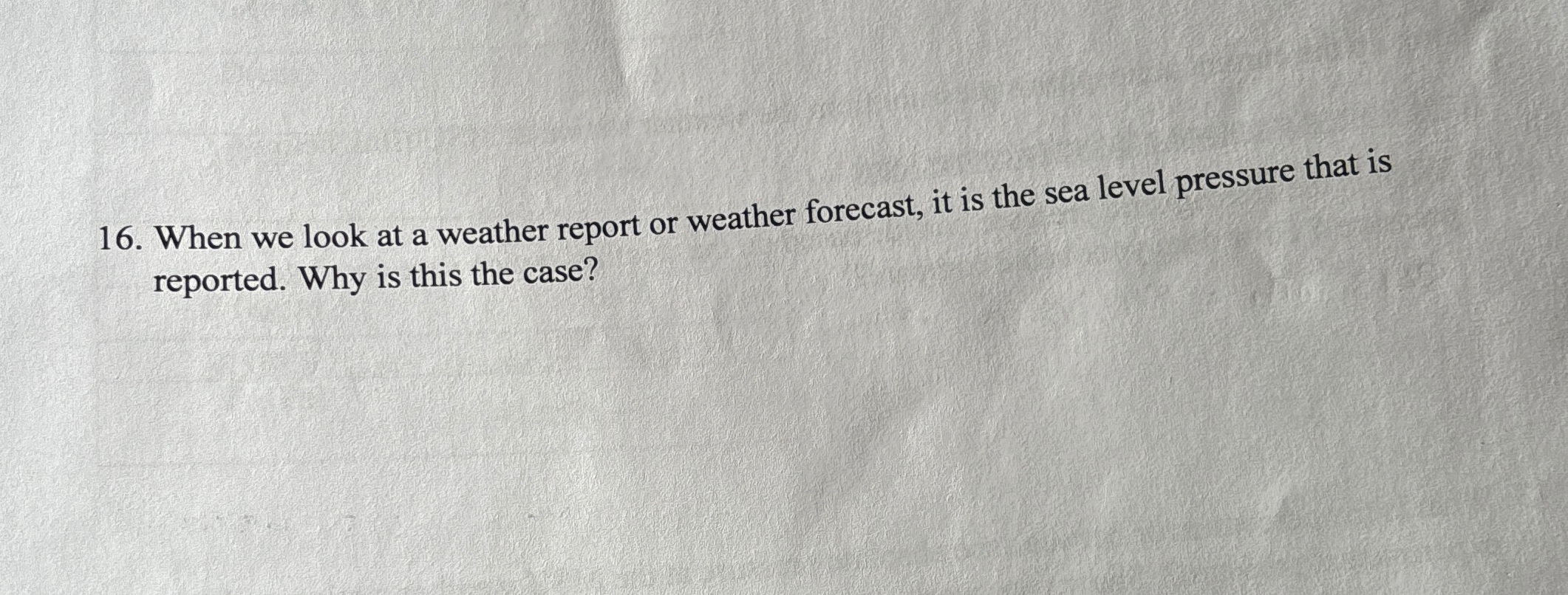 Solved When we look at a weather report or weather forecast, | Chegg.com