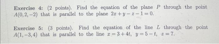 Solved Exercise 4: (2 points). Find the equation of the | Chegg.com