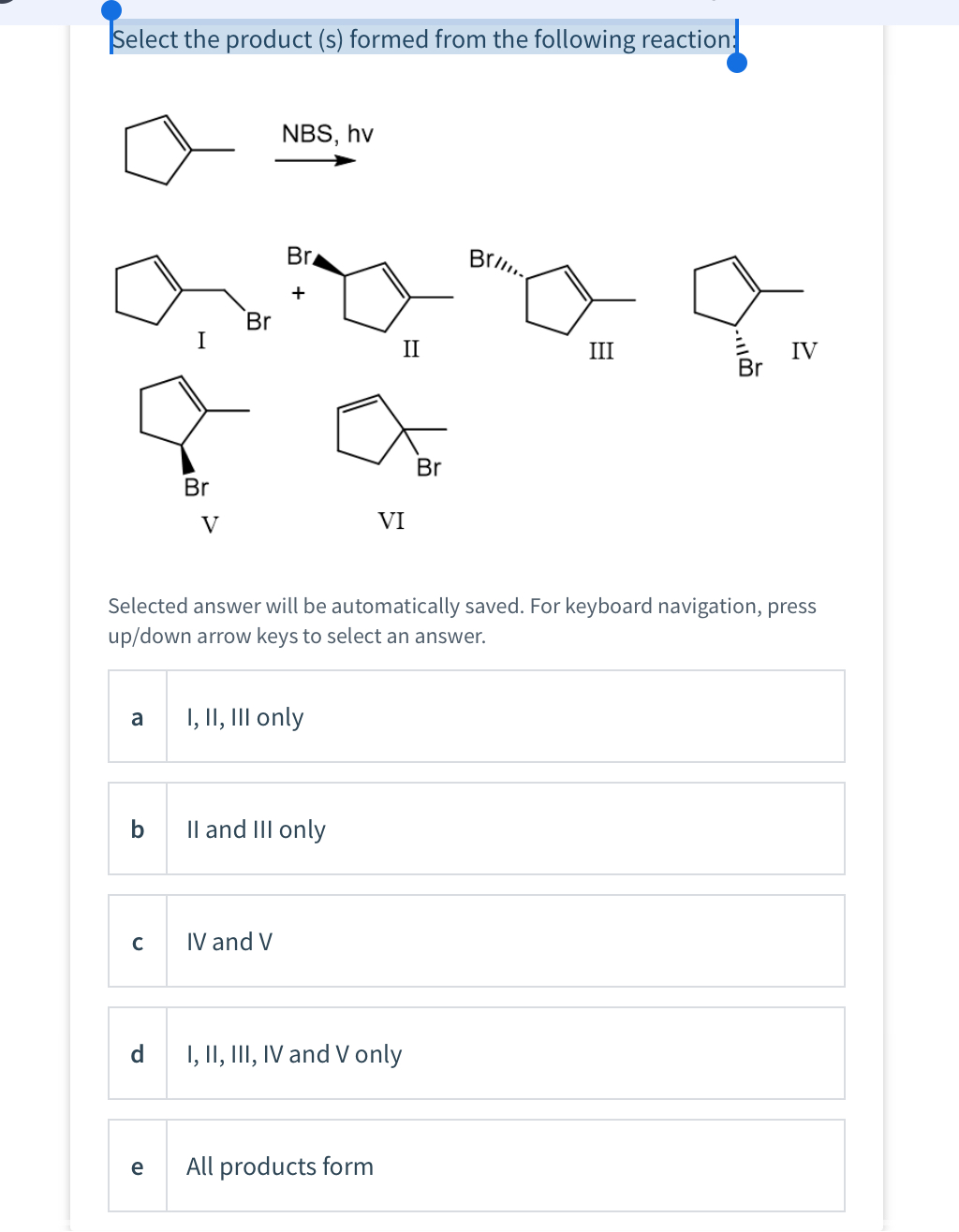 Solved Select the product (s) ﻿formed from the following | Chegg.com