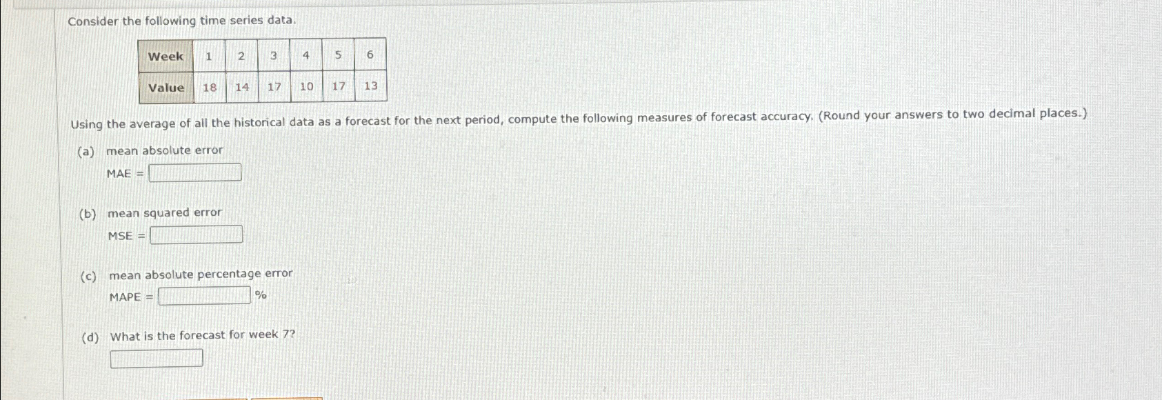Solved Consider the following time series | Chegg.com