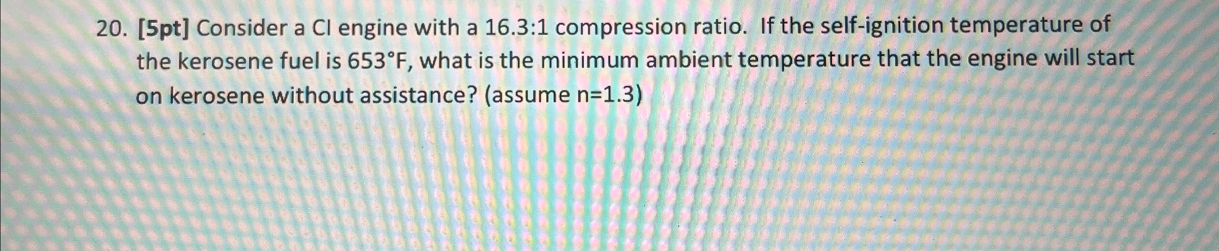 Solved [5pt] ﻿Consider a Cl engine with a 16.3:1 | Chegg.com