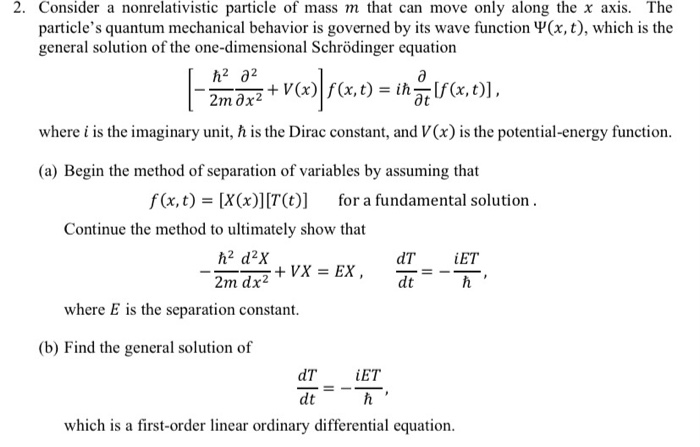Solved 2. Consider a nonrelativistic particle of mass m that | Chegg.com Solved 2. Consider a nonrelativistic particle of mass m that | Chegg.com