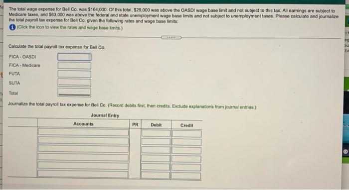 Solved The total wage expense for Bell Co. was $164,000. Of | Chegg.com