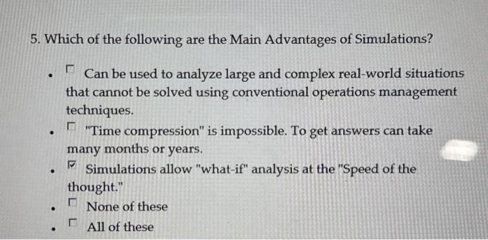 Solved 5. Which of the following are the Main Advantages of | Chegg.com