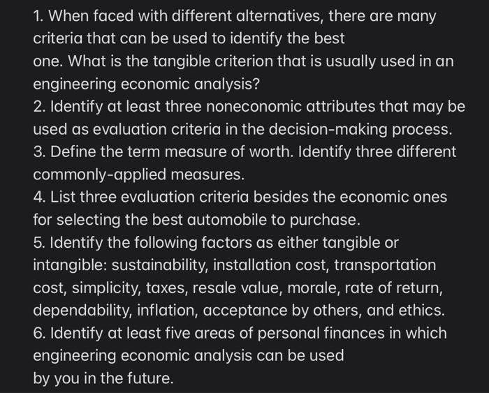 Solved 1. When faced with different alternatives, there are | Chegg.com
